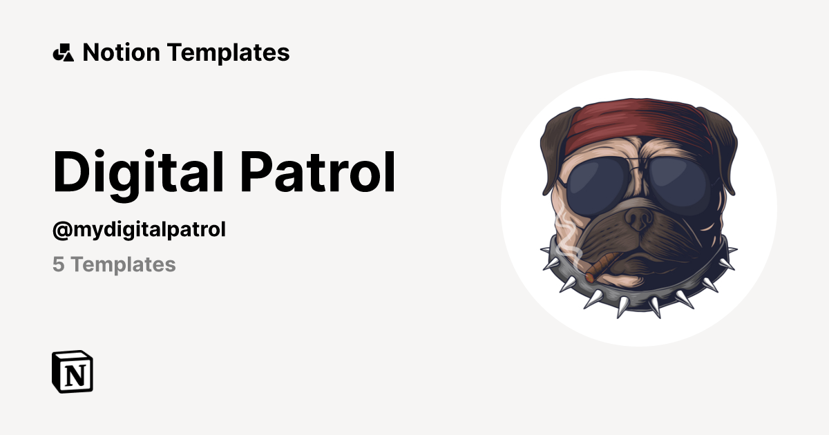 Digital Patrol | Template Creator | Notion Marketplace