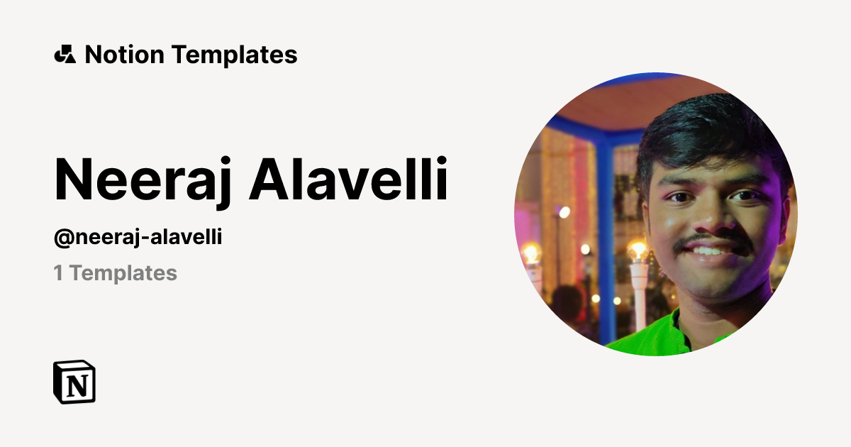 Neeraj Alavelli | Template Creator | Notion Marketplace