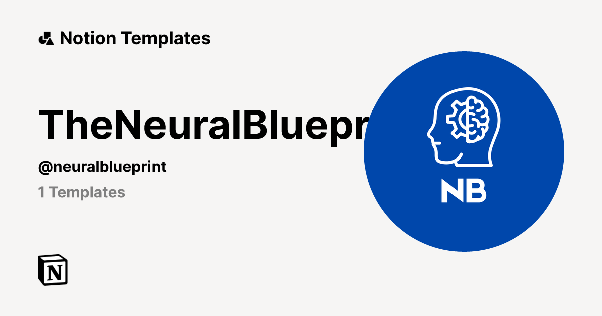 TheNeuralBlueprint | Template Creator | Notion Marketplace
