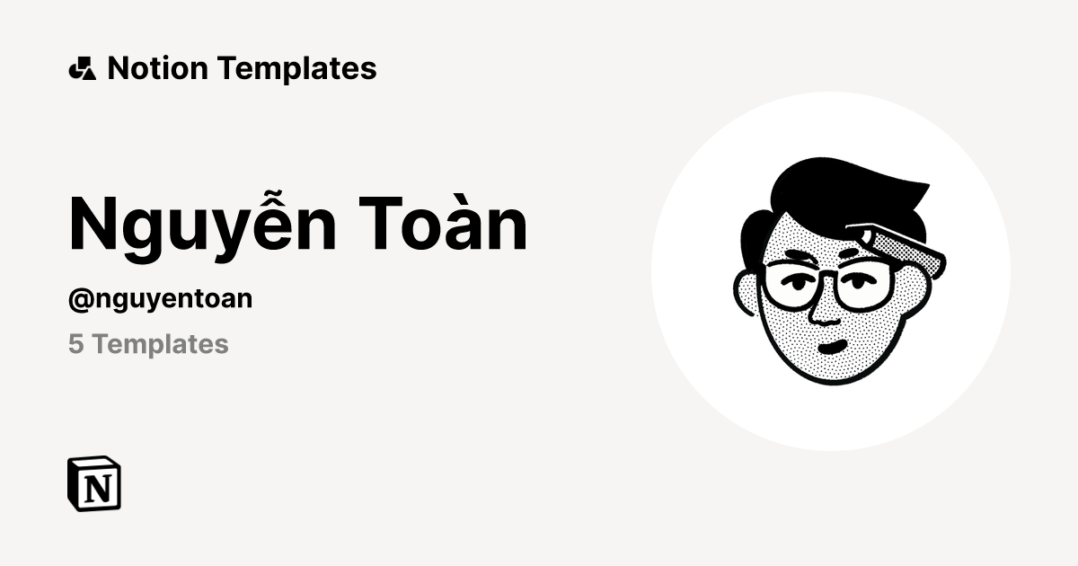 Nguyễn Toàn | Template Creator | Notion Marketplace