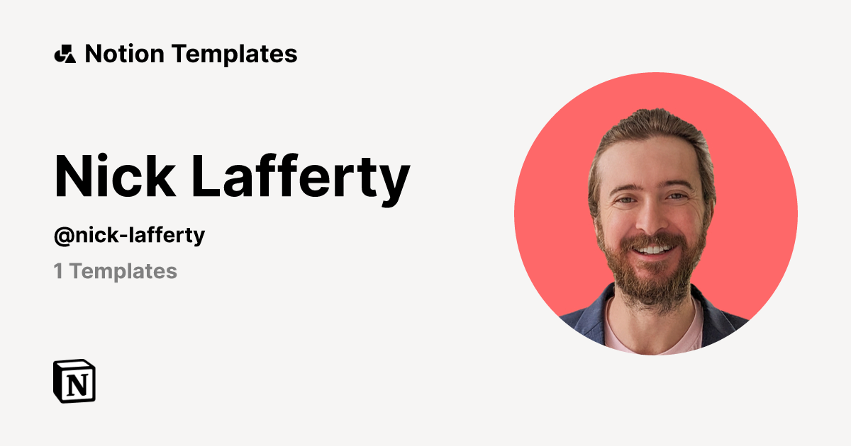 Nick Lafferty | Template Creator | Notion Marketplace