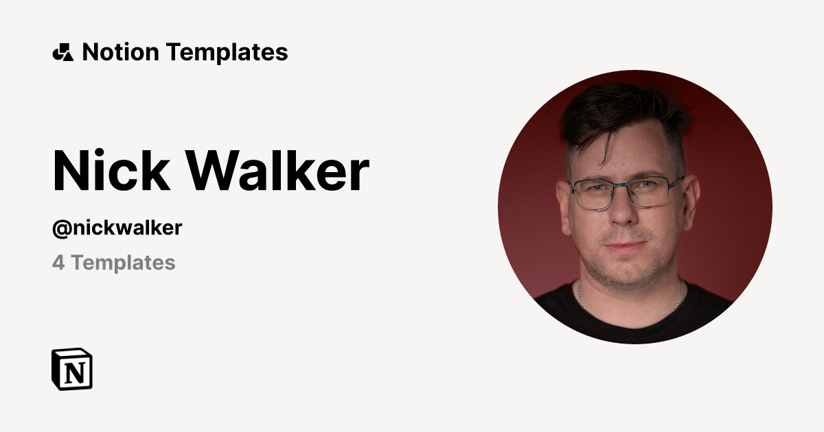 Nick Walker | Template Creator | Notion Marketplace