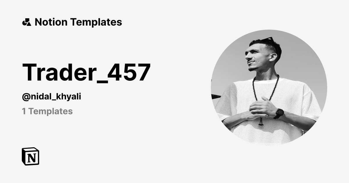 Trader_457 | Template Creator | Notion Marketplace