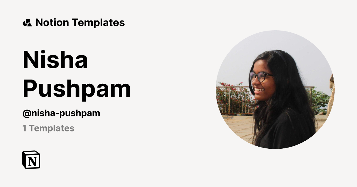 Nisha Pushpam | Template Creator | Notion Marketplace