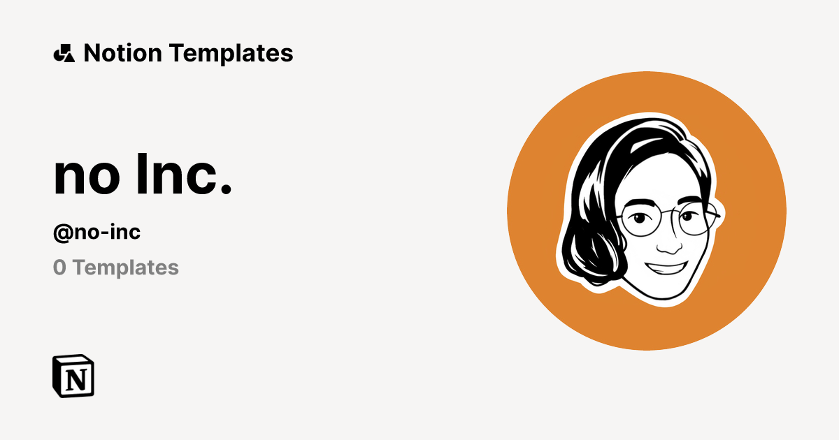 no Inc. | Template Creator | Notion Marketplace