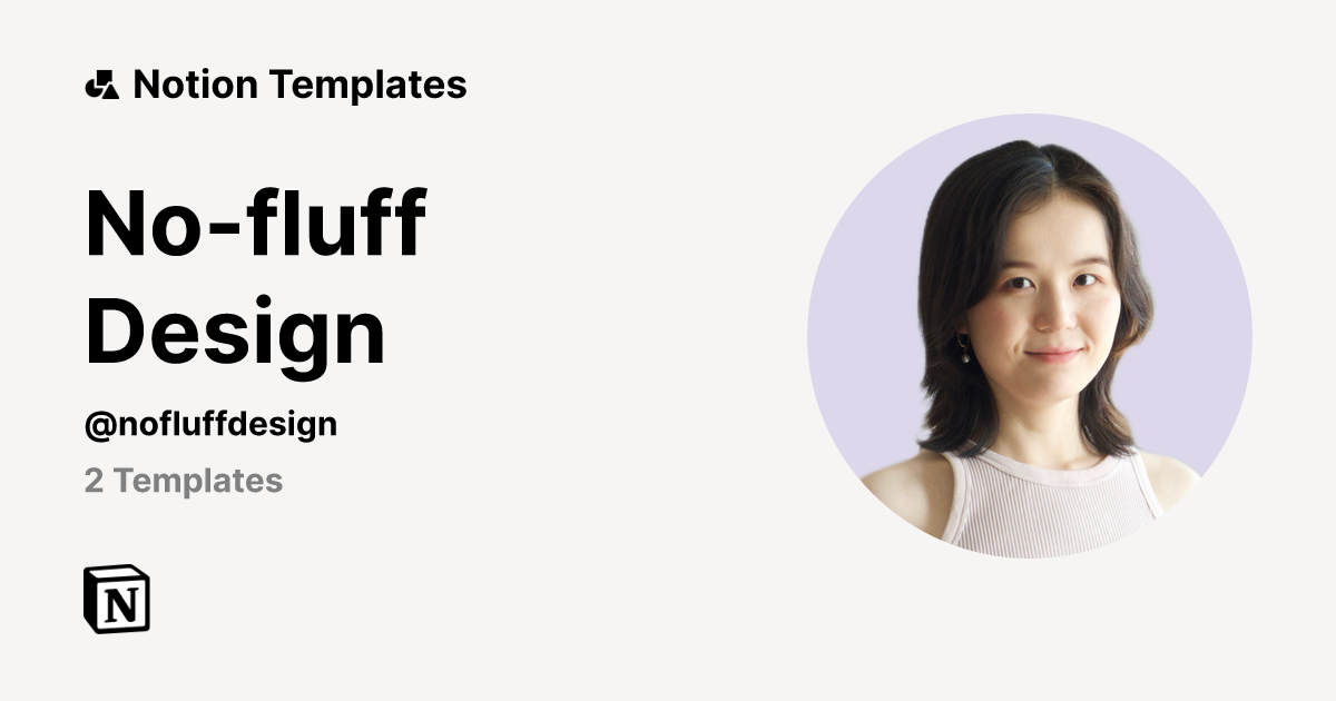 No-fluff Design | Template Creator | Notion Marketplace