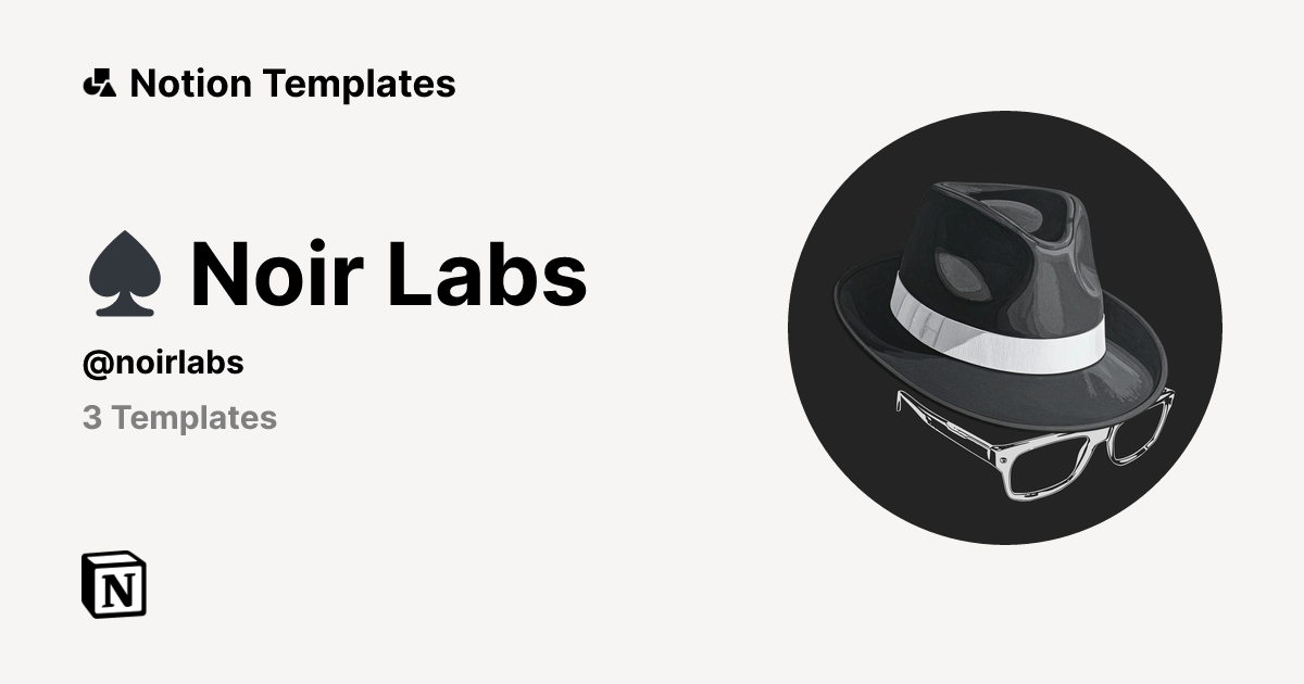 ♠️ Noir Labs | Template Creator | Notion Marketplace