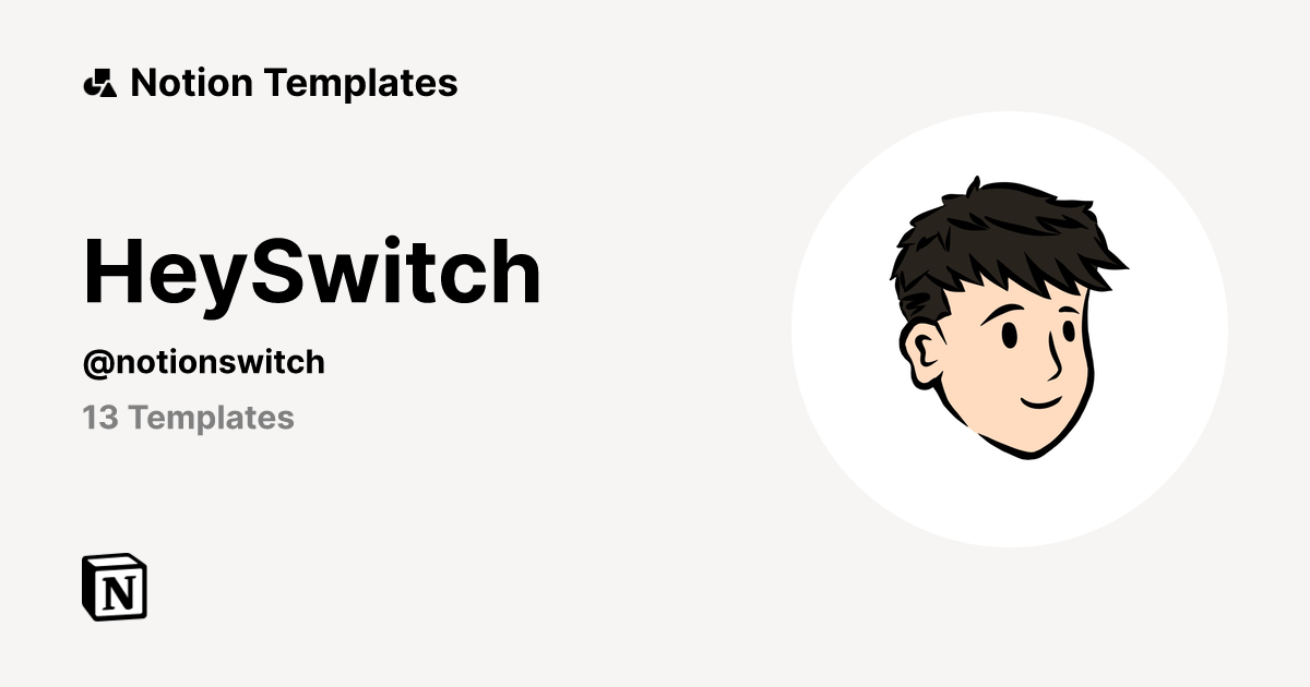 HeySwitch | Template Creator | Notion Marketplace