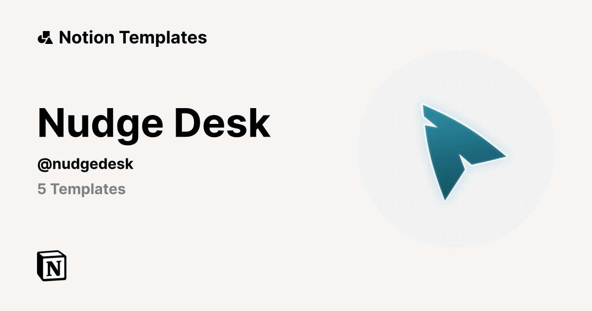 Nudge Desk | Template Creator | Notion Marketplace