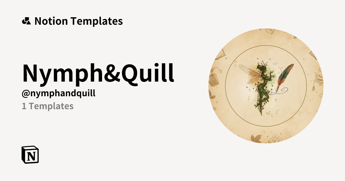 Nymph&Quill | Template Creator | Notion Marketplace