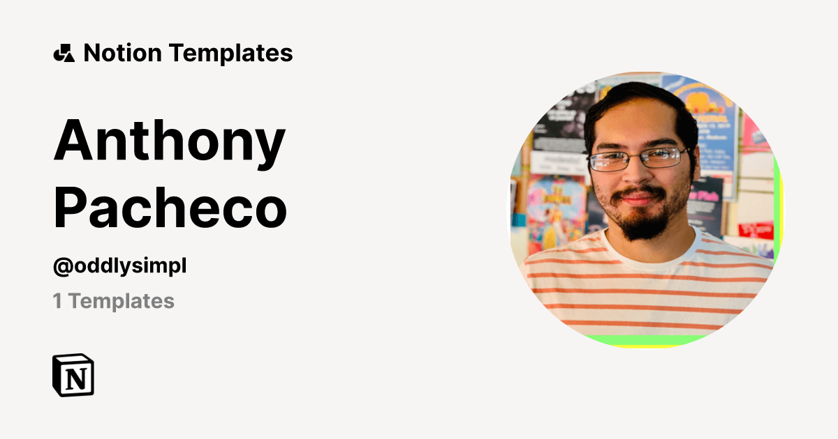 Anthony Pacheco | Template Creator | Notion Marketplace