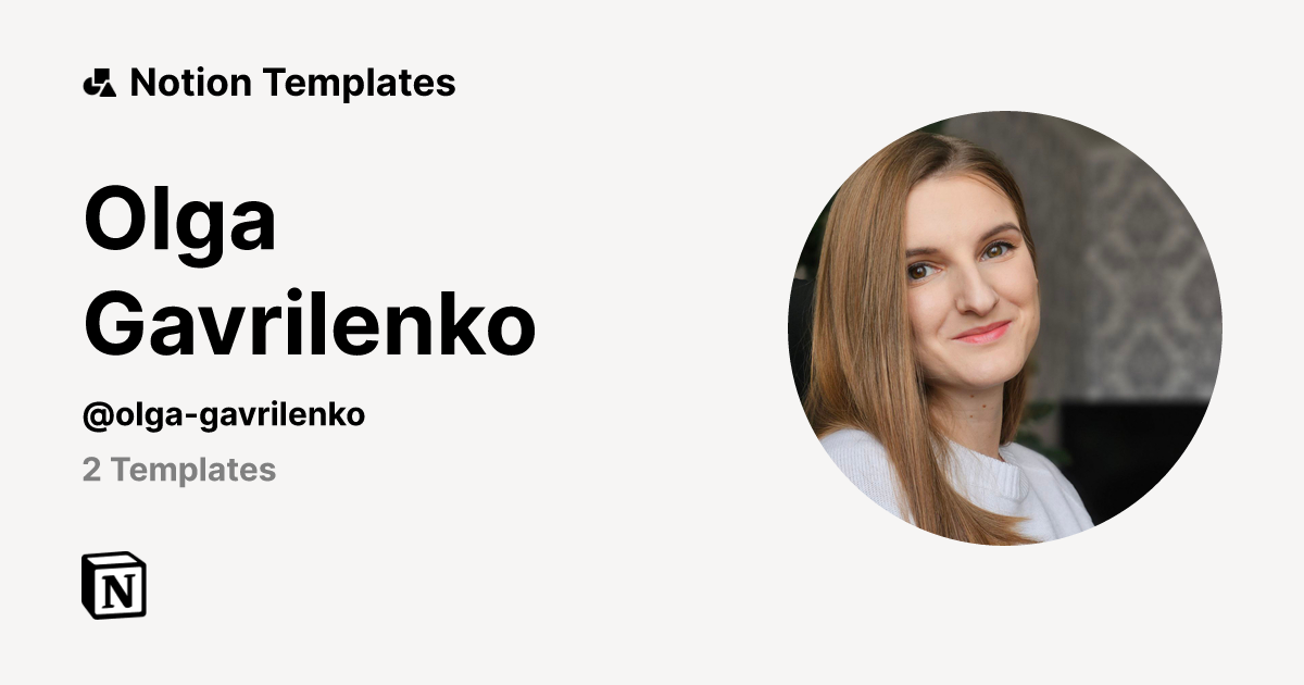 Olga Gavrilenko | Template Creator | Notion Marketplace