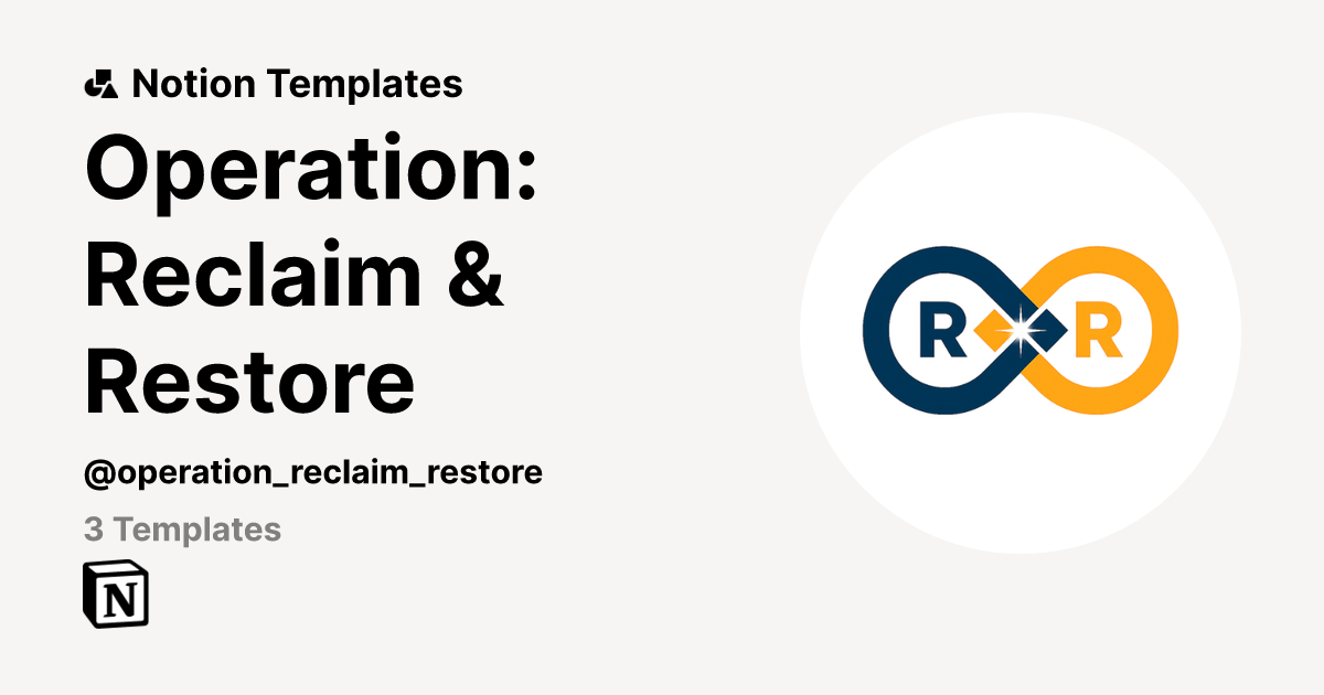 Operation: Reclaim & Restore | Template Creator | Notion Marketplace