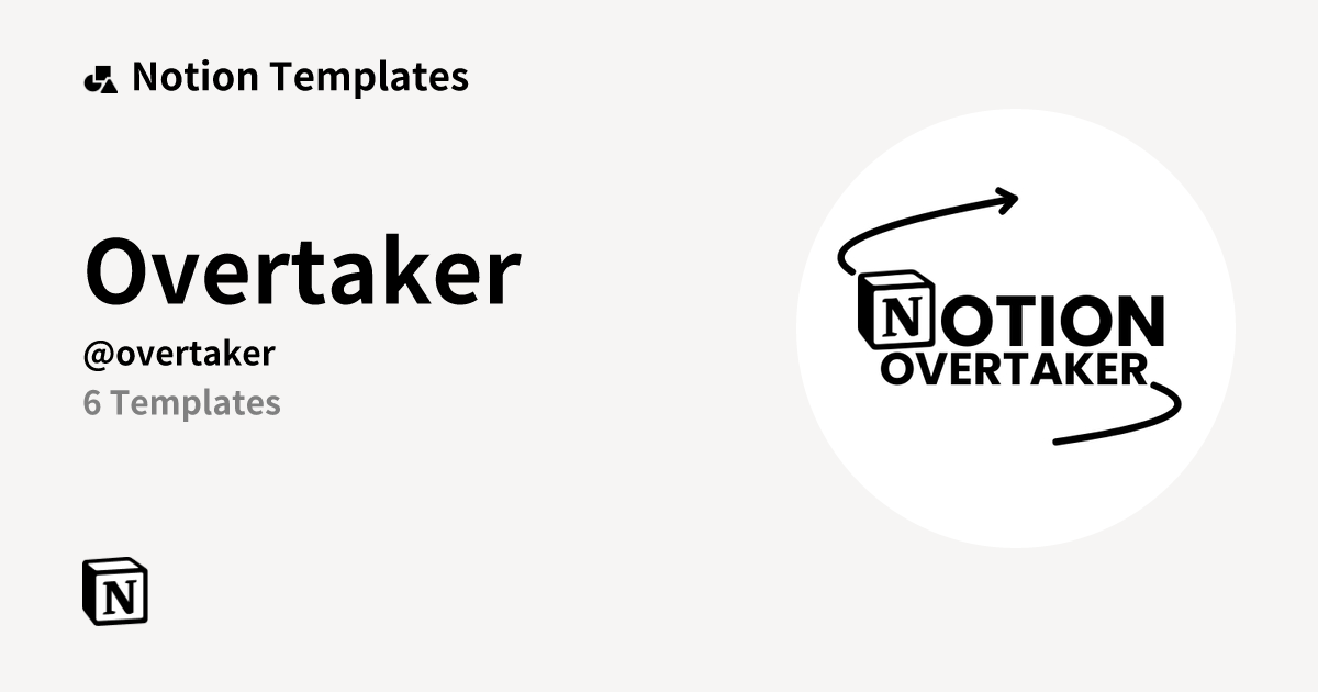Overtaker | Template Creator | Notion Marketplace