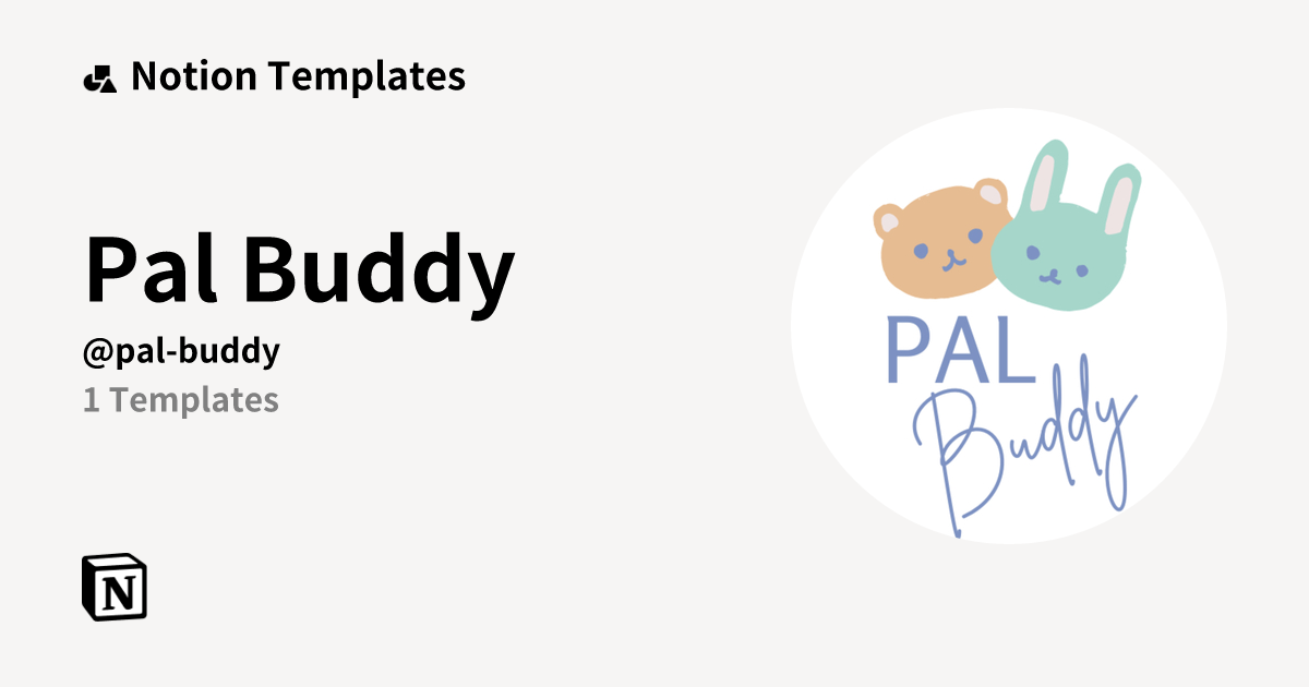 Pal Buddy | Template Creator | Notion Marketplace