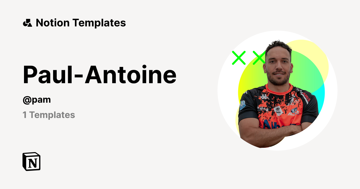 Paul-Antoine | Template Creator | Notion Marketplace