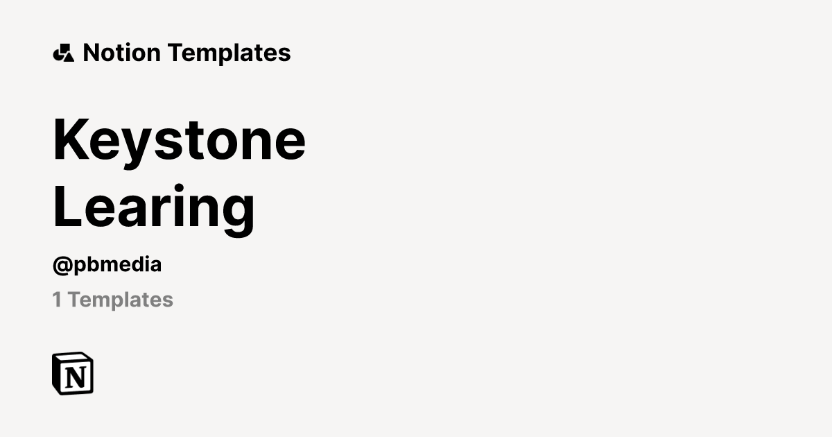Keystone Learing | Template Creator | Notion Marketplace