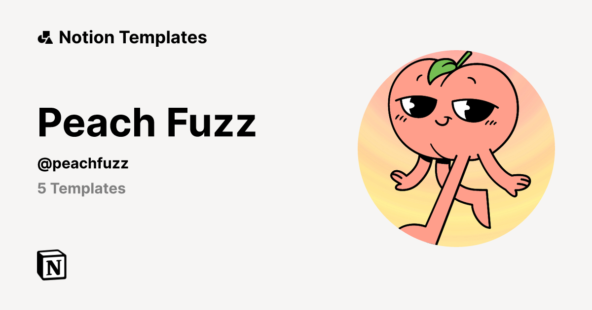 Peach Fuzz | Template Creator | Notion Marketplace