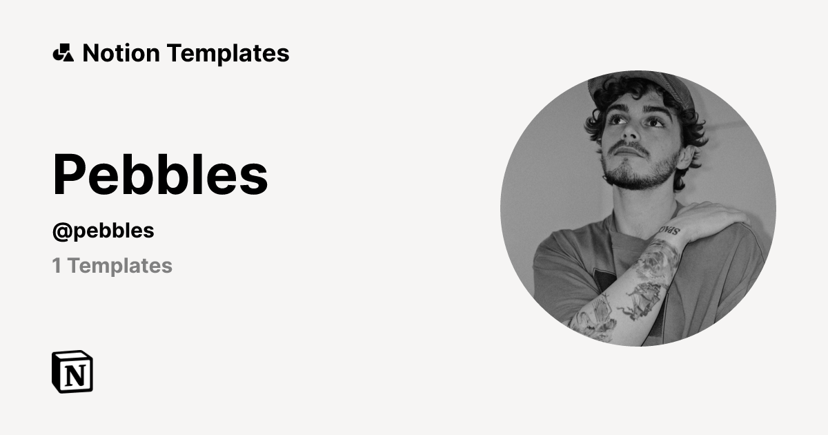 Pebbles | Template Creator | Notion Marketplace