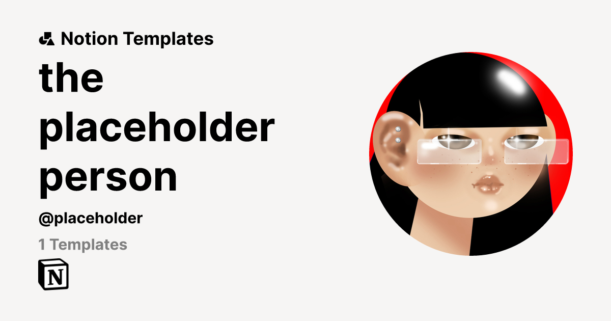 the placeholder person | Template Creator | Notion Marketplace