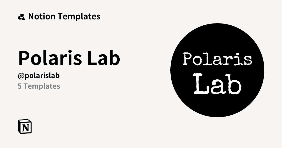 Polaris Lab | Template Creator | Notion Marketplace