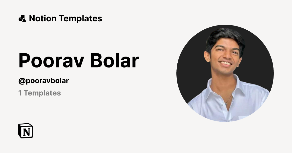 Poorav Bolar | Template Creator | Notion Marketplace