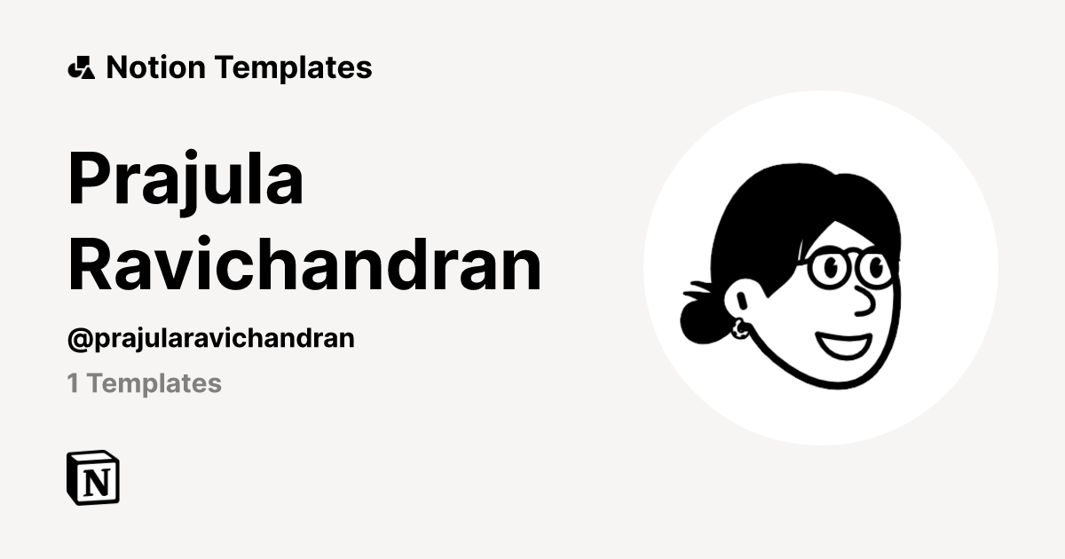 Prajula Ravichandran | Template Creator | Notion Marketplace