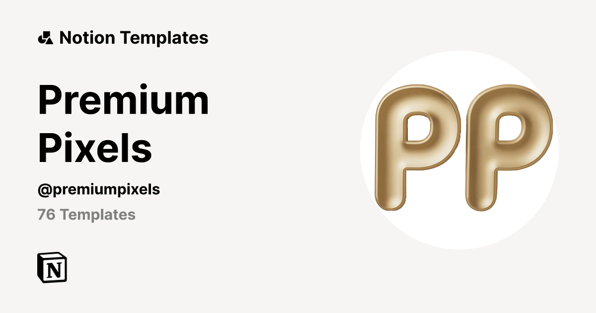 Premium Pixels | Template Creator | Notion Marketplace