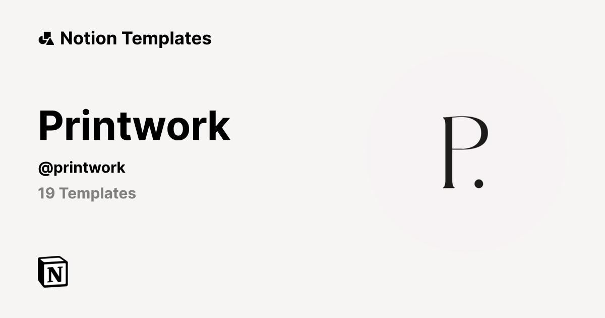 Printwork | Template Creator | Notion Marketplace