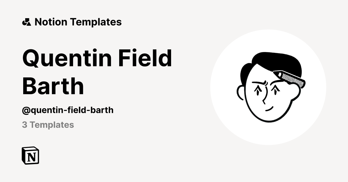 Quentin Field Barth | Template Creator | Notion Marketplace