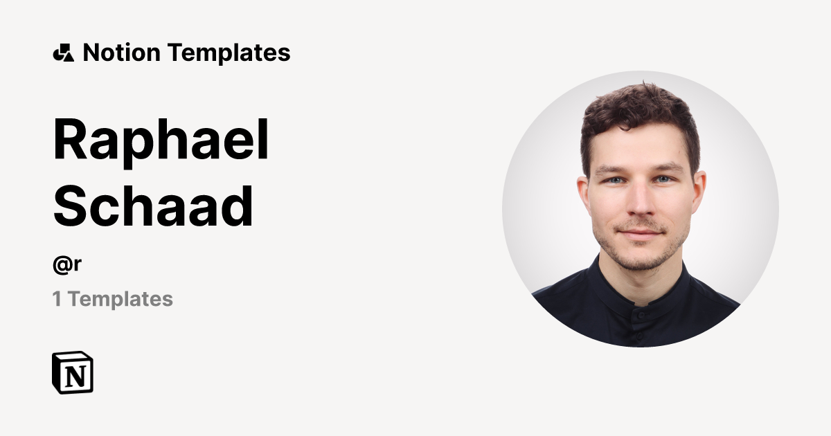 Raphael Schaad | Template Creator | Notion Marketplace