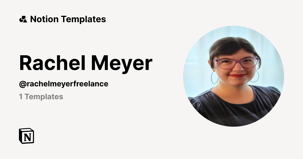 Rachel Meyer | Template Creator | Notion Marketplace