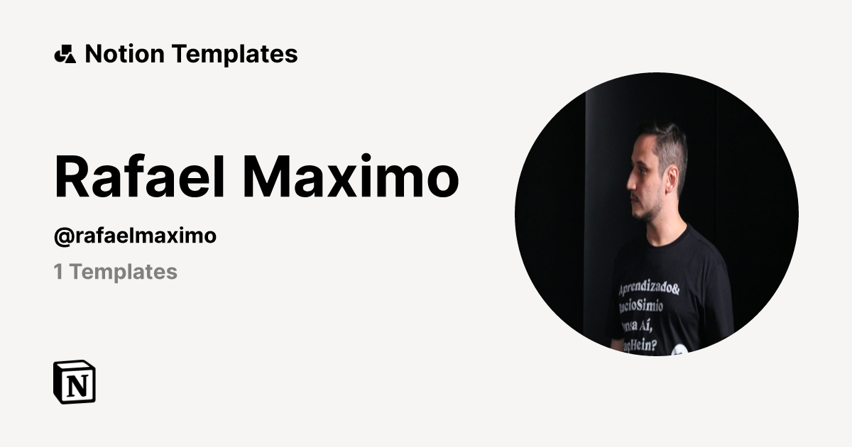Rafael Maximo | Template Creator | Notion Marketplace