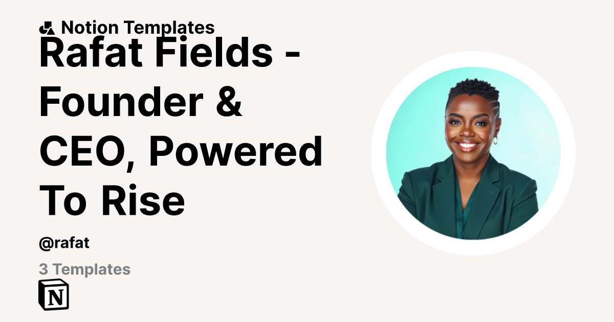 Rafat Fields - Founder & CEO, Powered To Rise | Template Creator ...