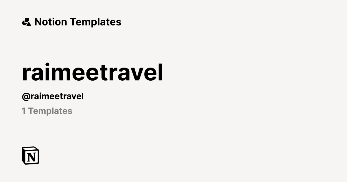 raimeetravel | Template Creator | Notion Marketplace