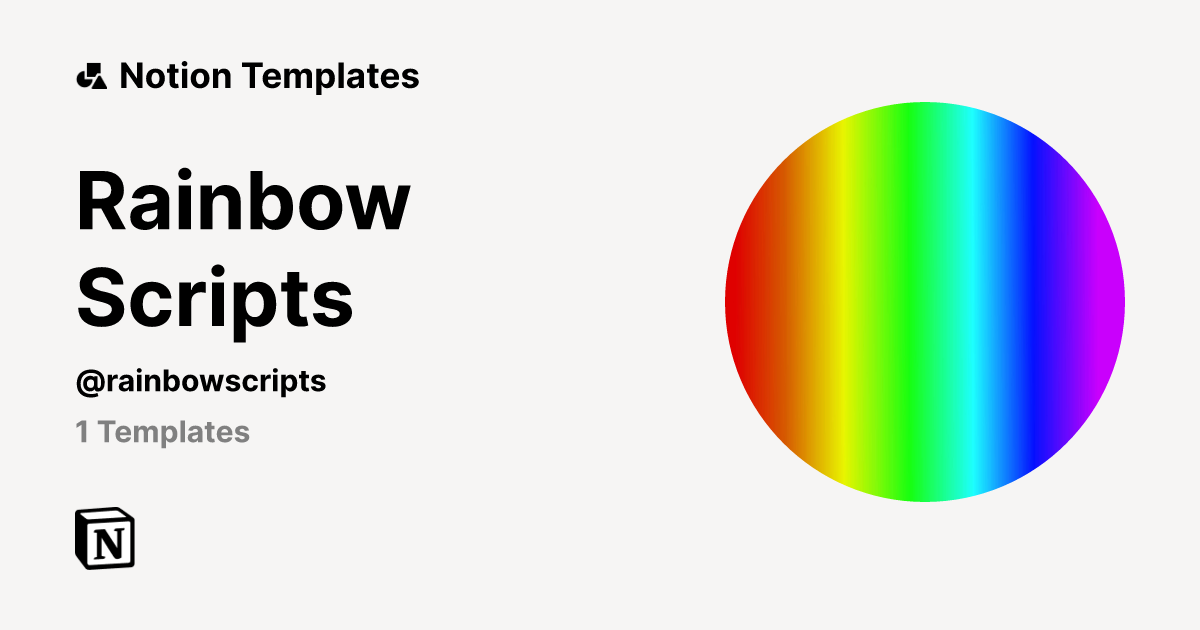 Rainbow Scripts | Template Creator | Notion Marketplace