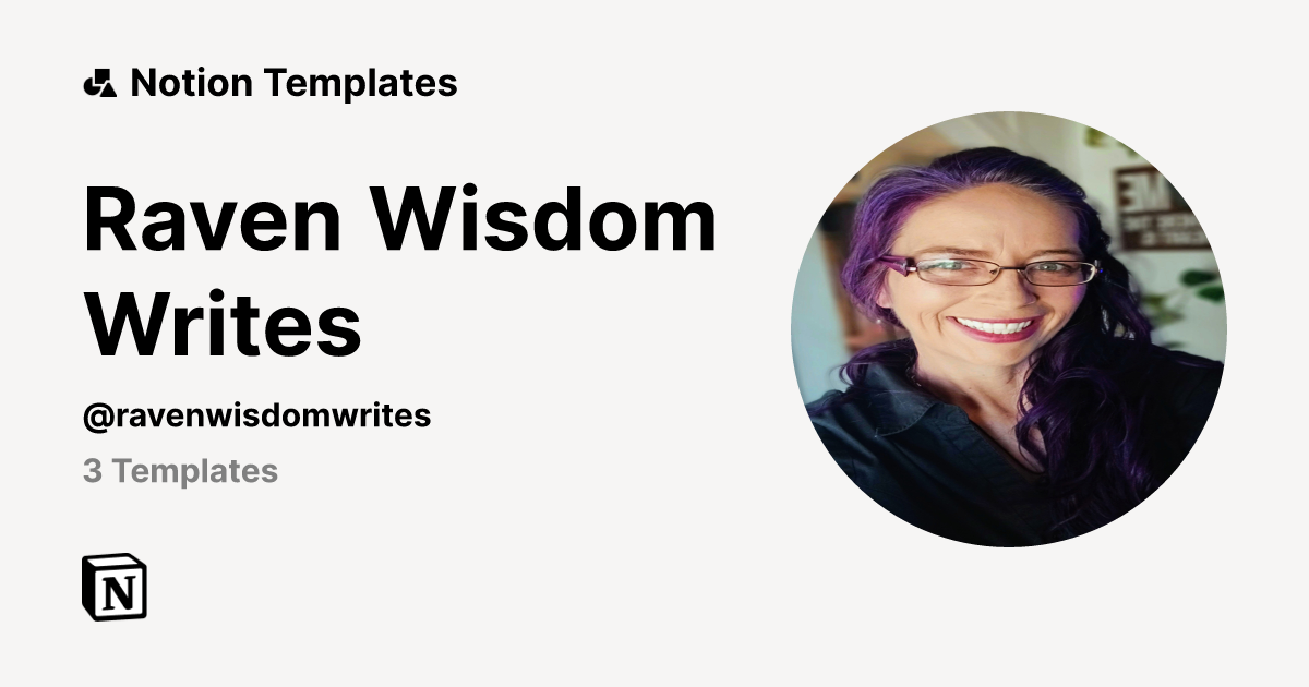 Raven Wisdom Writes | Template Creator | Notion Marketplace