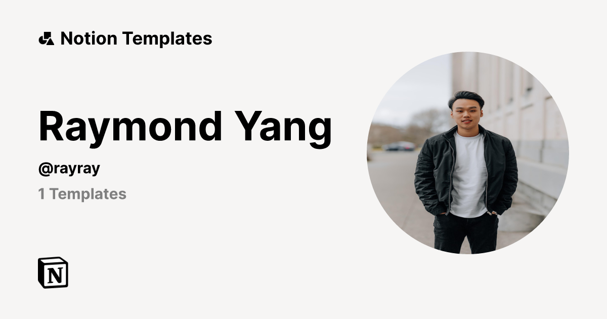Raymond Yang | Template Creator | Notion Marketplace