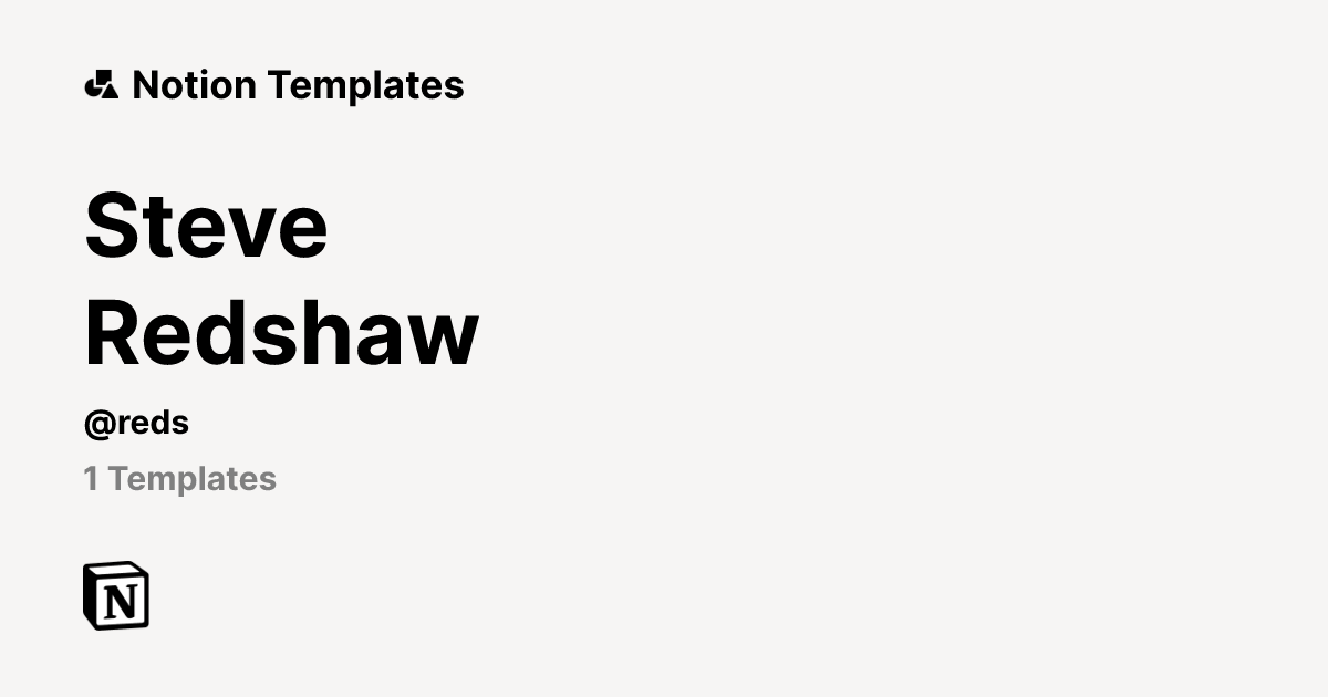 Steve Redshaw | Template Creator | Notion Marketplace