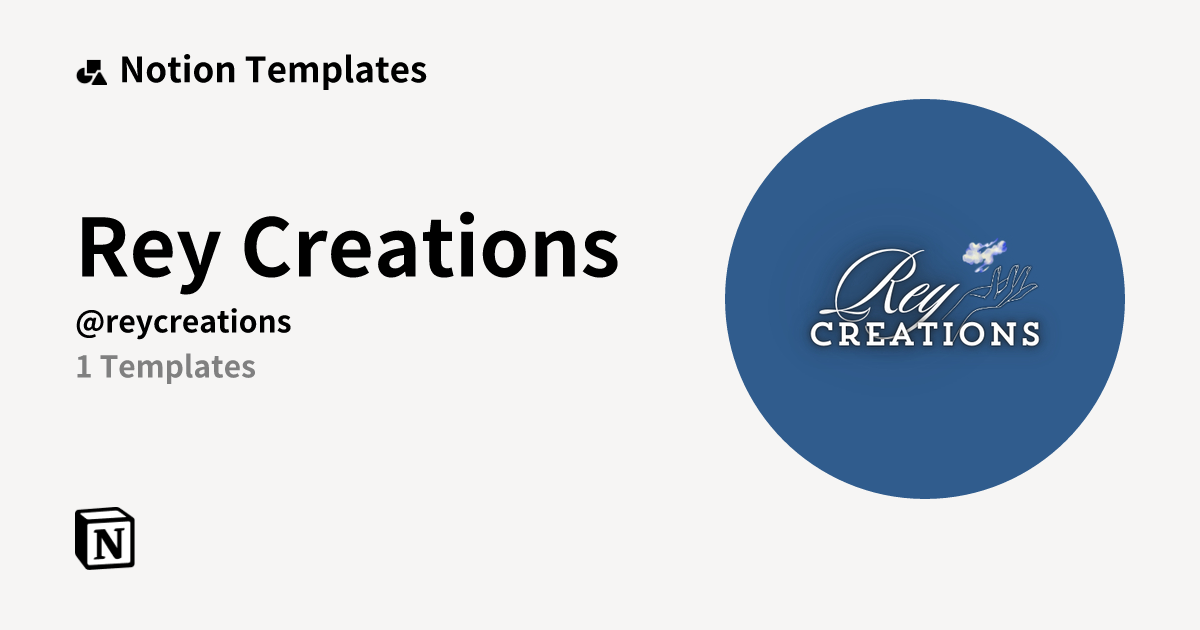 Rey Creations | Template Creator | Notion Marketplace