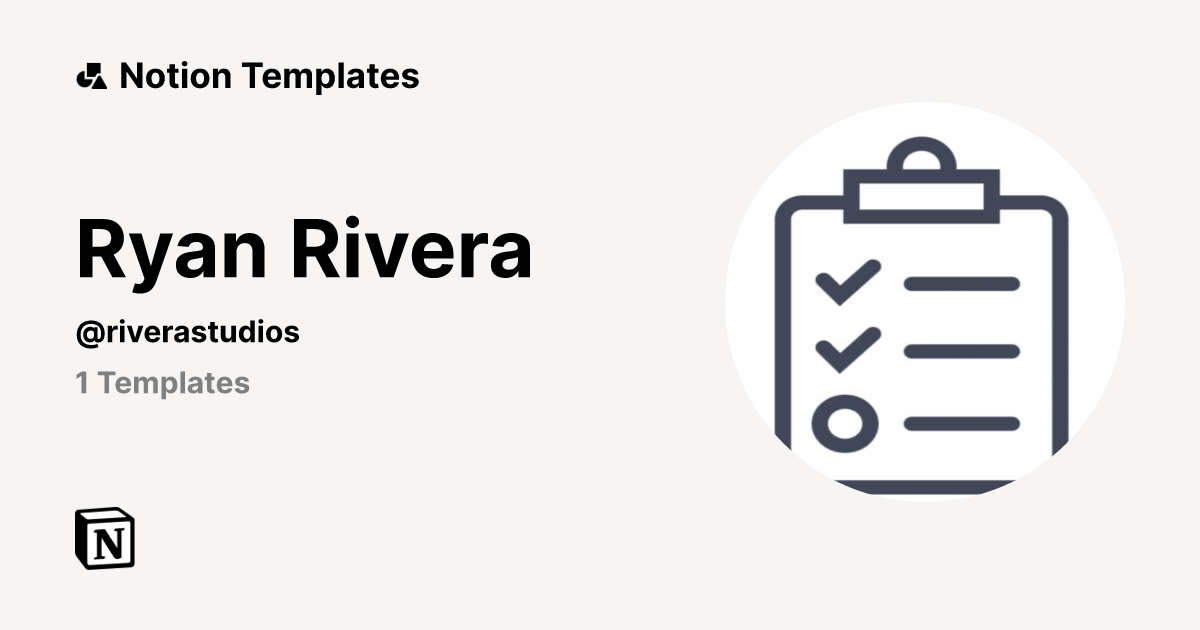 Ryan Rivera | Template Creator | Notion Marketplace