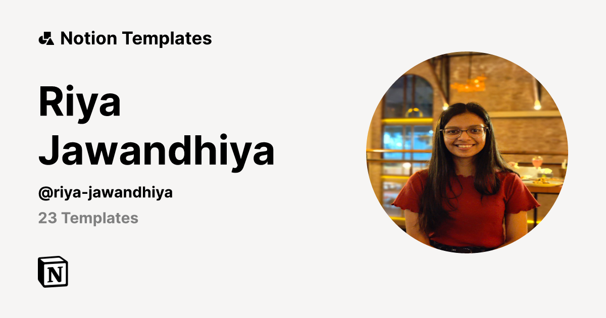 Riya Jawandhiya | Template Creator | Notion Marketplace