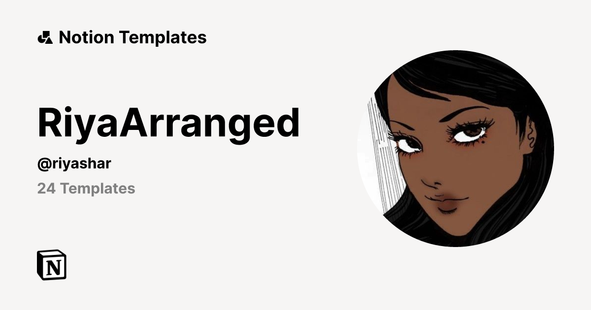 RiyaArranged | Template Creator | Notion Marketplace