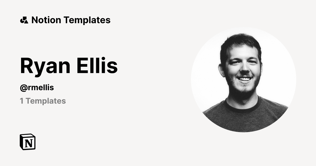 Ryan Ellis | Template Creator | Notion Marketplace