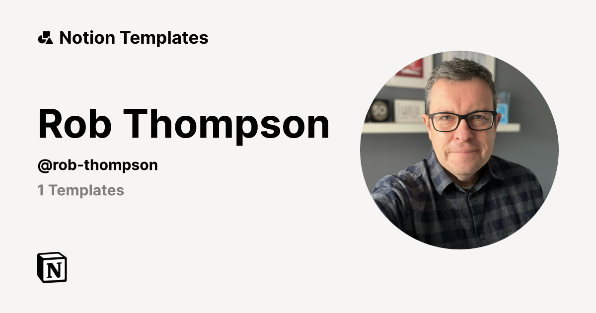 Rob Thompson | Template Creator | Notion Marketplace
