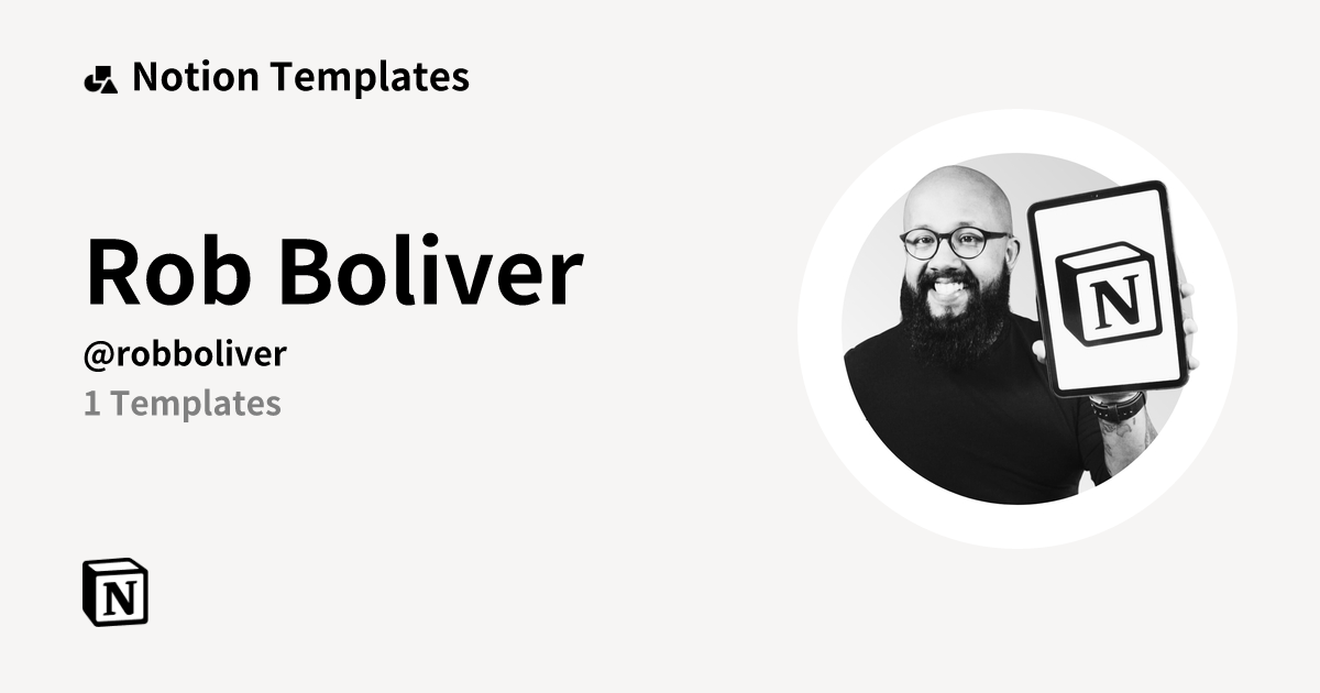 Rob Boliver | Template Creator | Notion Marketplace