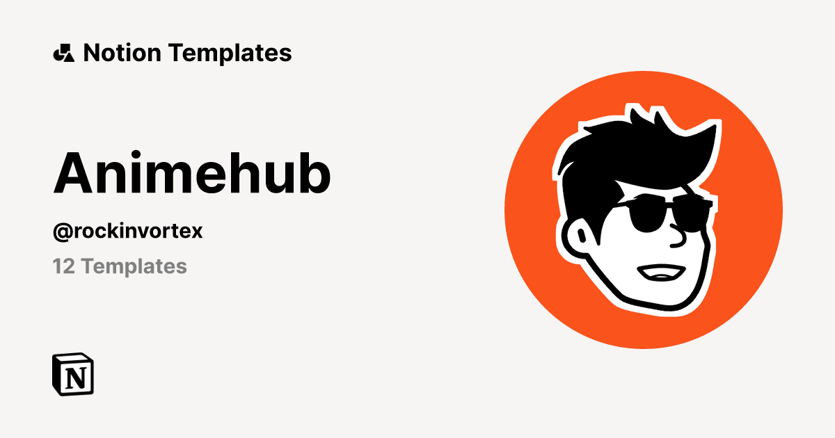 Animehub | Template Creator | Notion Marketplace