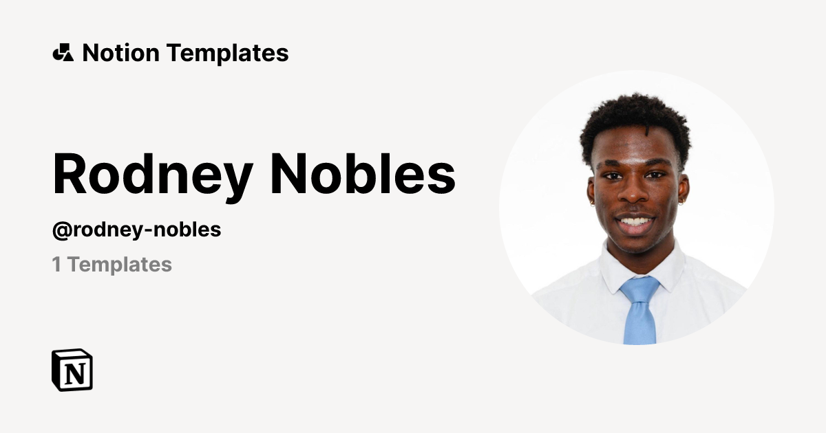 Rodney Nobles | Template Creator | Notion Marketplace