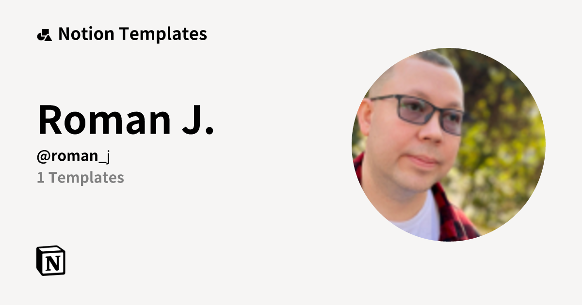 Roman J. | Template Creator | Notion Marketplace