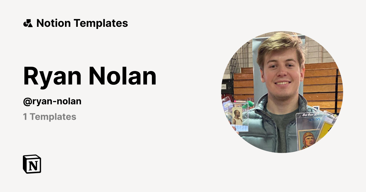 Ryan Nolan | Template Creator | Notion Marketplace